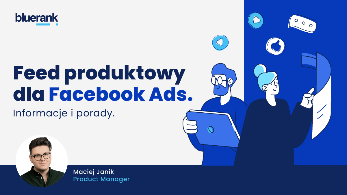 Feed produktowy dla Facebook Ads. Informacje i porady.