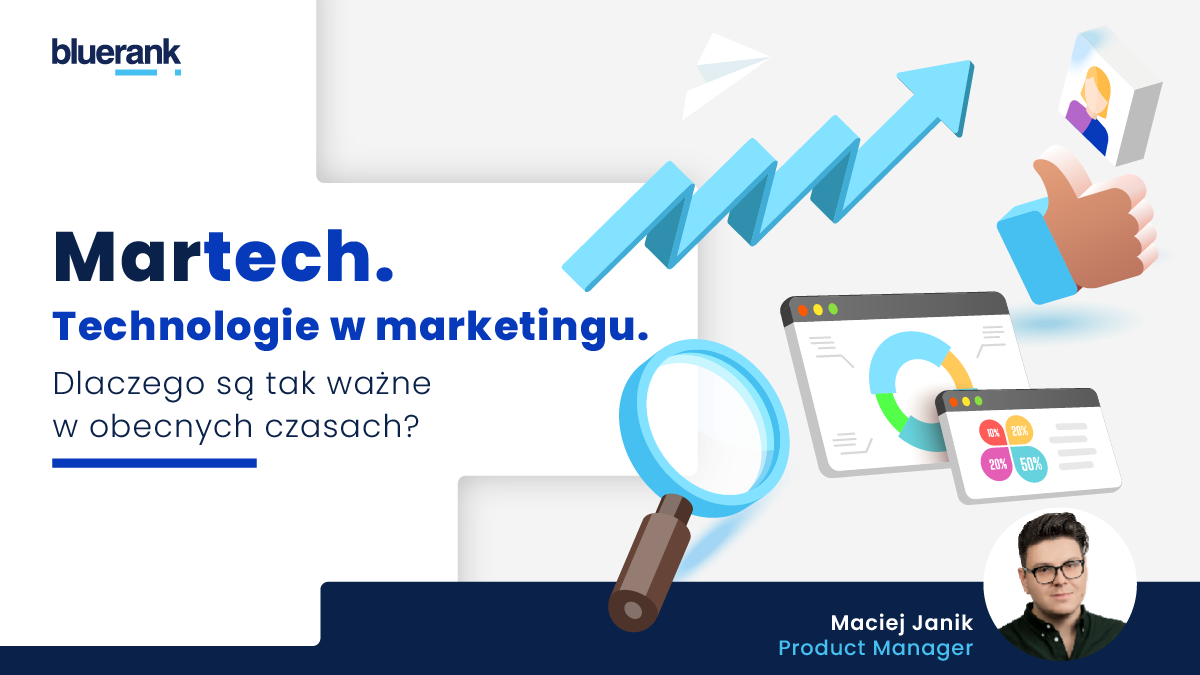 Martech. Technologie w marketingu. Dlaczego są tak ważne w obecnych ...
