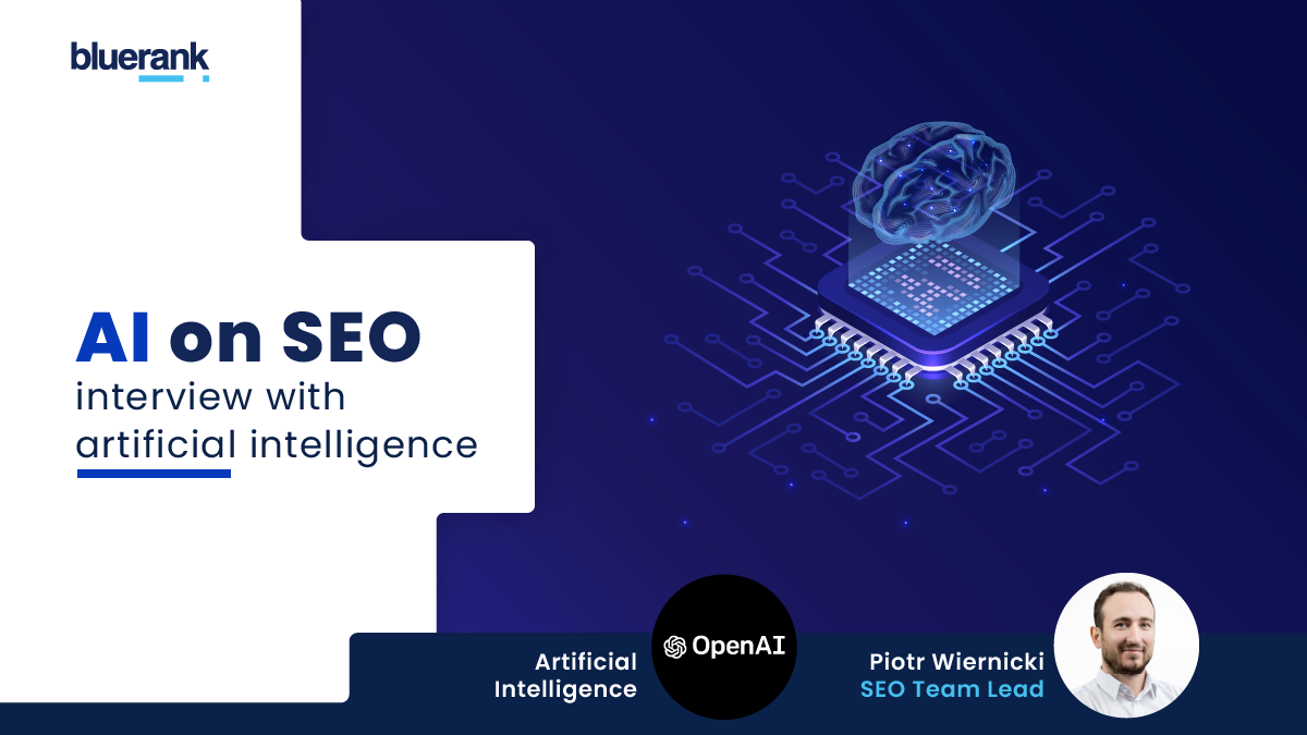 AI about SEO – interview with artificial intelligence | Bluerank